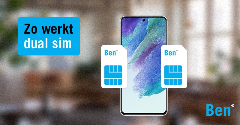 Wat is dual sim en hoe werkt het? | Ben Blog