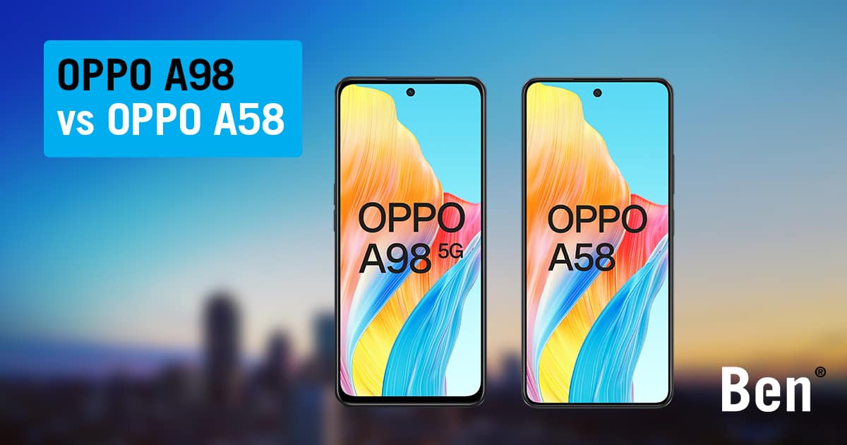 OPPO A98 vs OPPO A58 vergelijking | Ben Blog